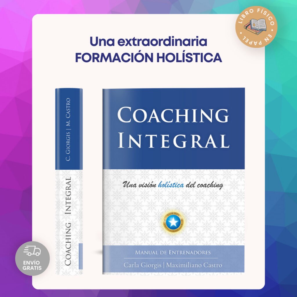 Coaching Integral – Formación en Coaching Integral y cursos sobre ...